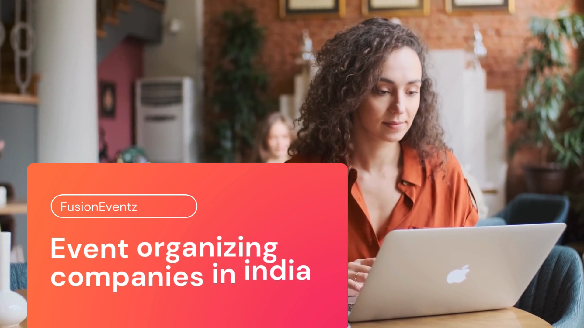 Top Event Management Companies For Flawless Planning